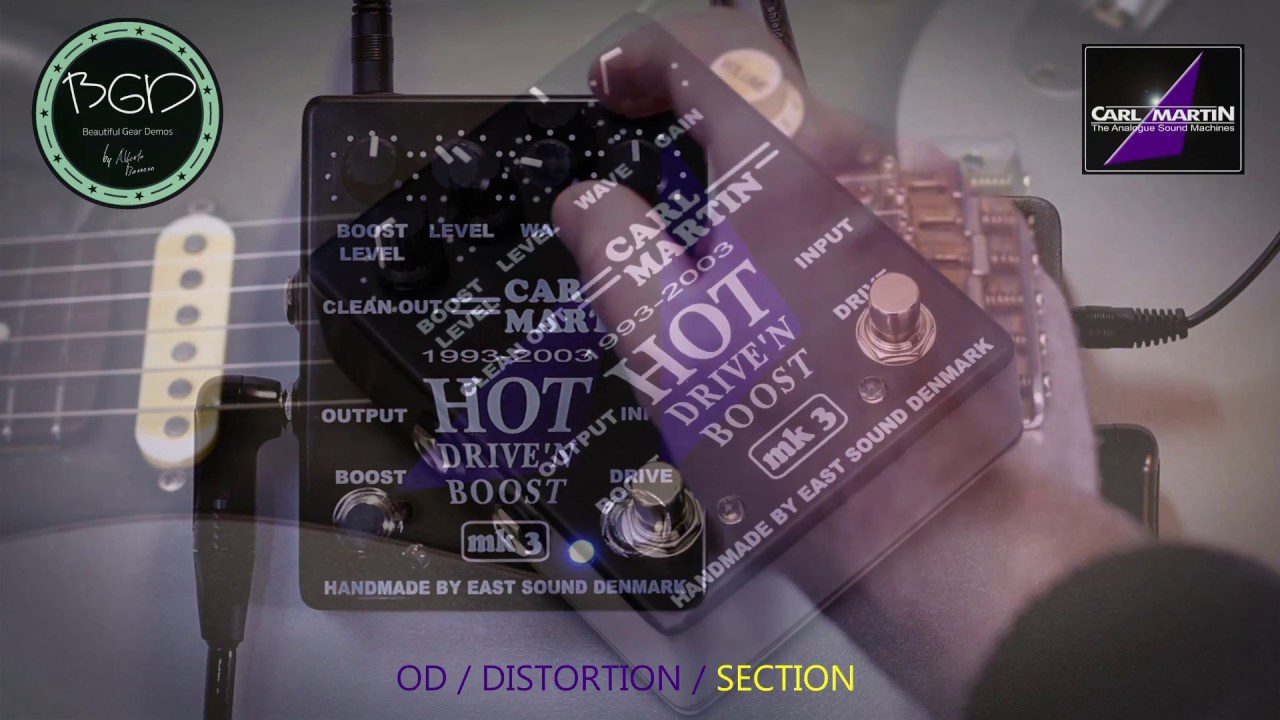 Qué es el Carl Martin Hot Drive N Boost y cómo se utiliza
