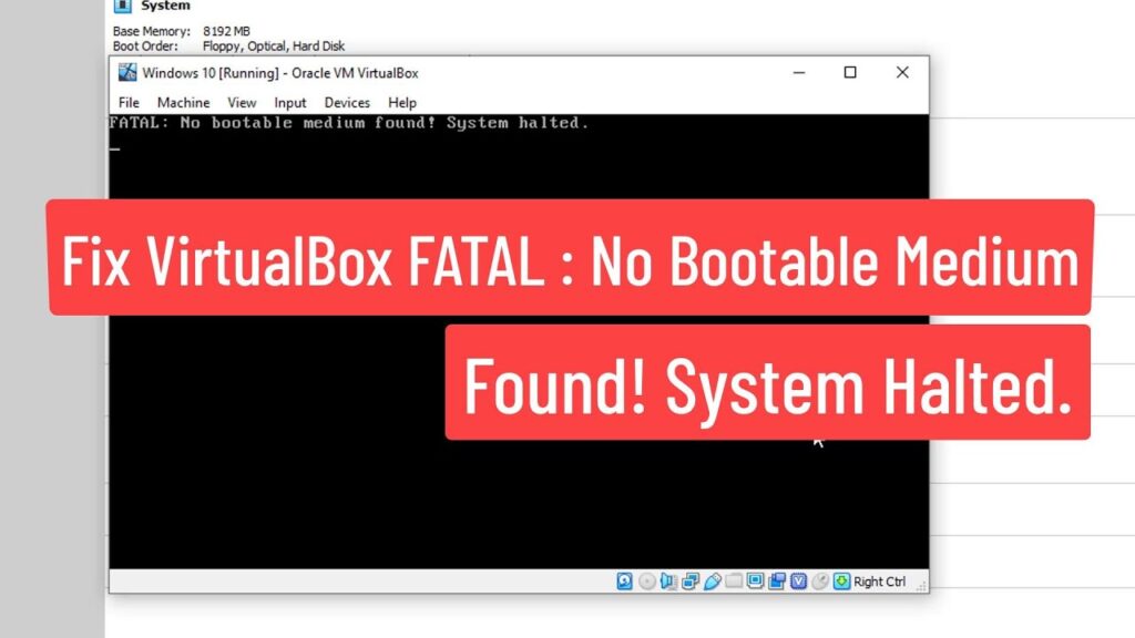 Qué hacer cuando aparece el error "fatal no bootable medium found ...