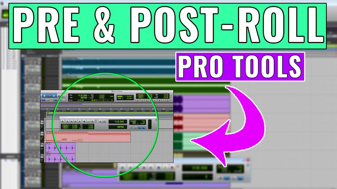Qué son los pre y post roll en Pro Tools y cómo se utilizan